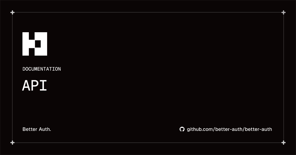 API | Better Auth 中文文档